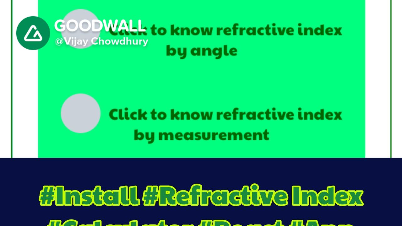 Vijay Chowdhury S Post On Goodwall Install Refractive Index Calculator React App From